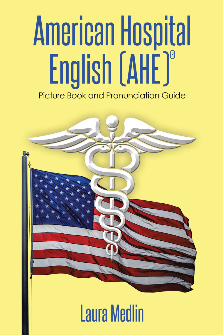 American Hospital English (Ahe) by Laura Medlin (Ebook) - Read free for ...