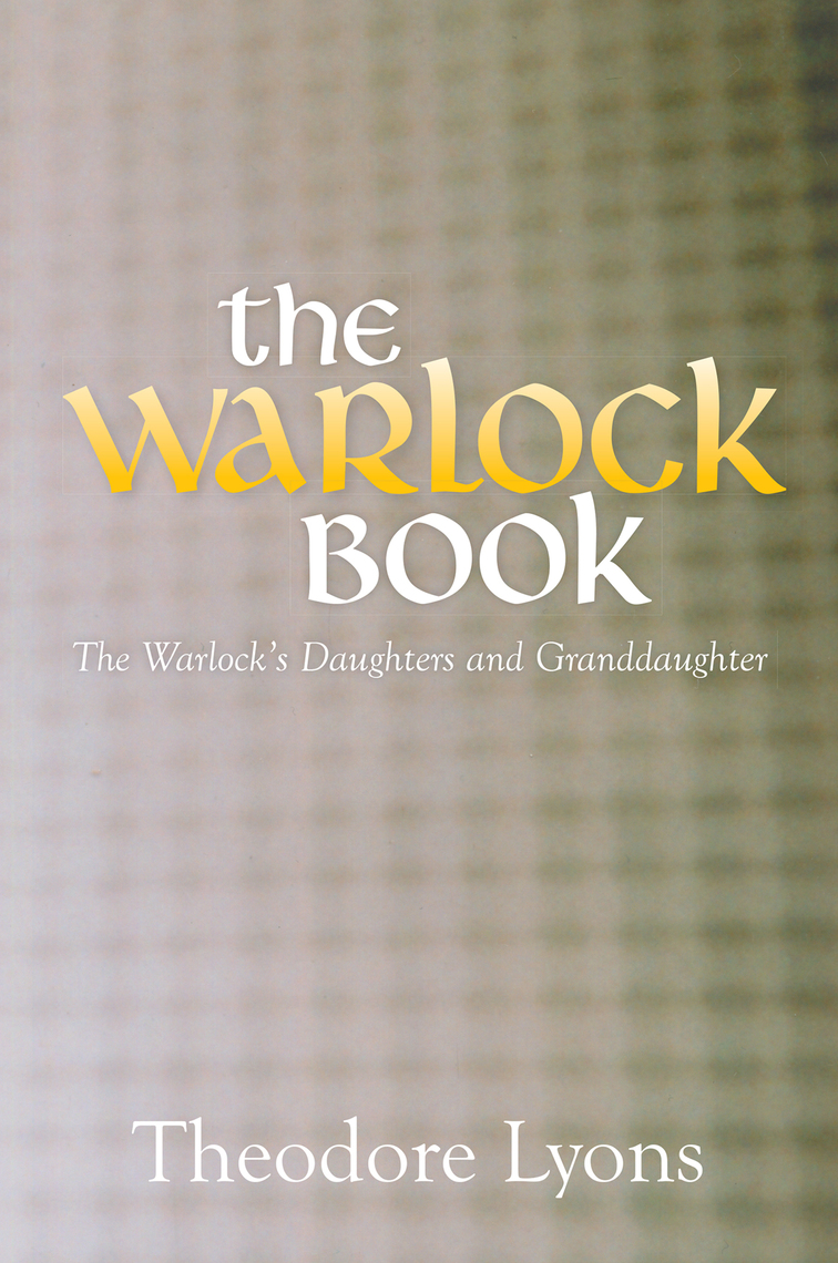 The Warlock Book by Xlibris US - Ebook | Everand