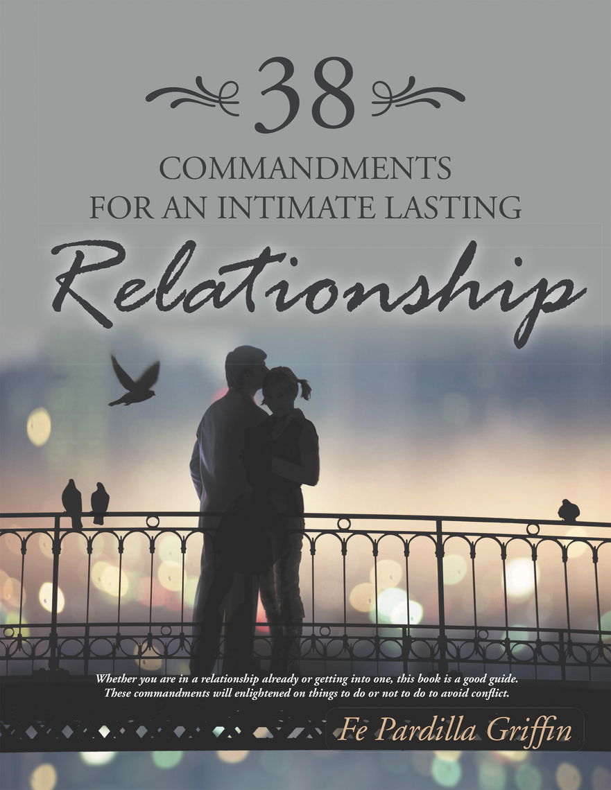 38 Commandments for an Intimate Lasting Relationship by Xlibris US ...