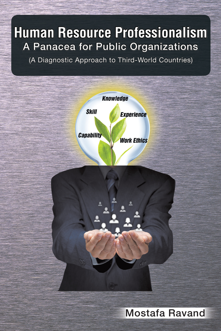 Human Resource Professionalism:A Panacea for Public Organizations by Dr ...