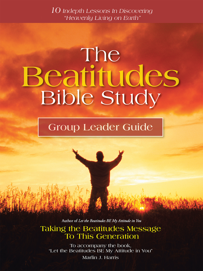 The Beatitudes Bible Study by Marlin J. Harris (Ebook) - Read free for ...