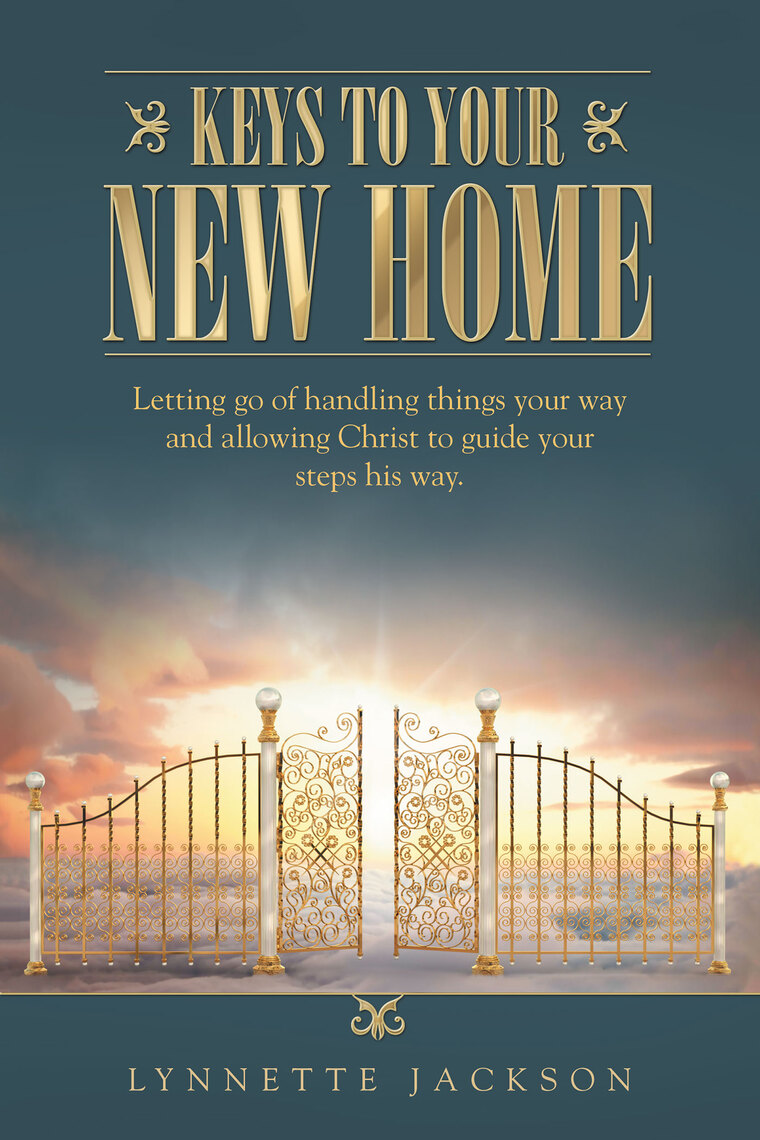 Keys to Your New Home by Lynnette Jackson (Ebook) - Read free for 30 days