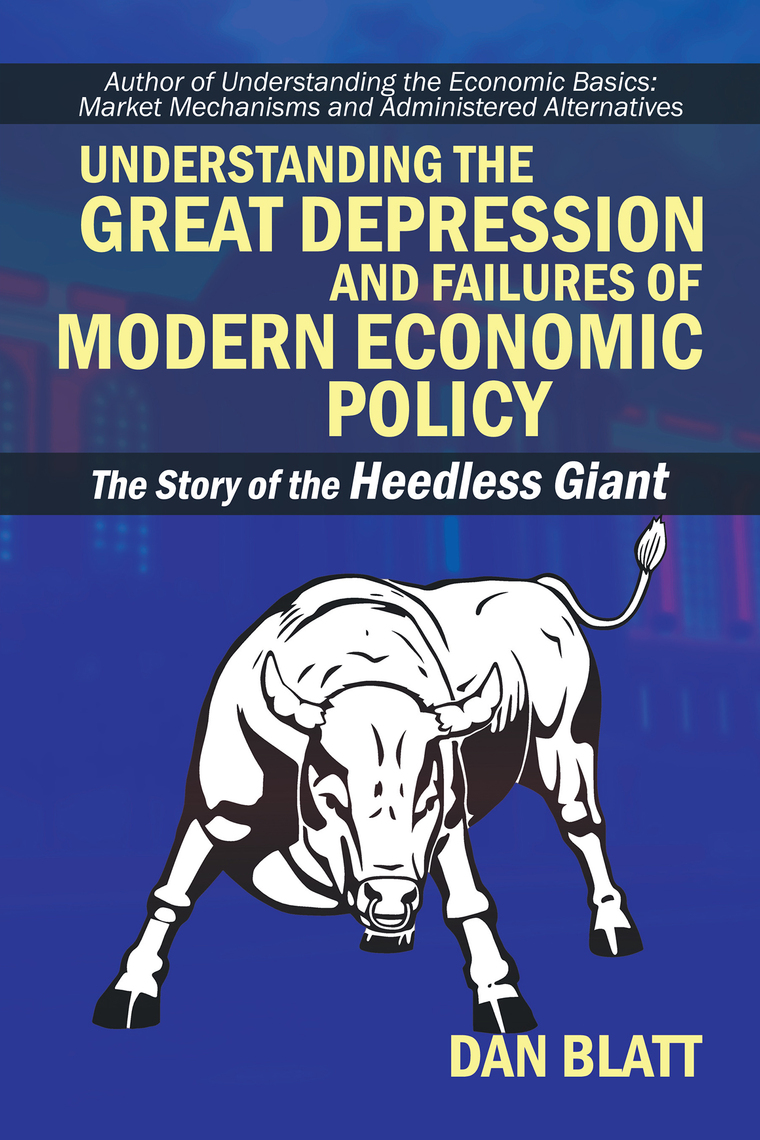Understanding the Great Depression and Failures of Modern Economic ...