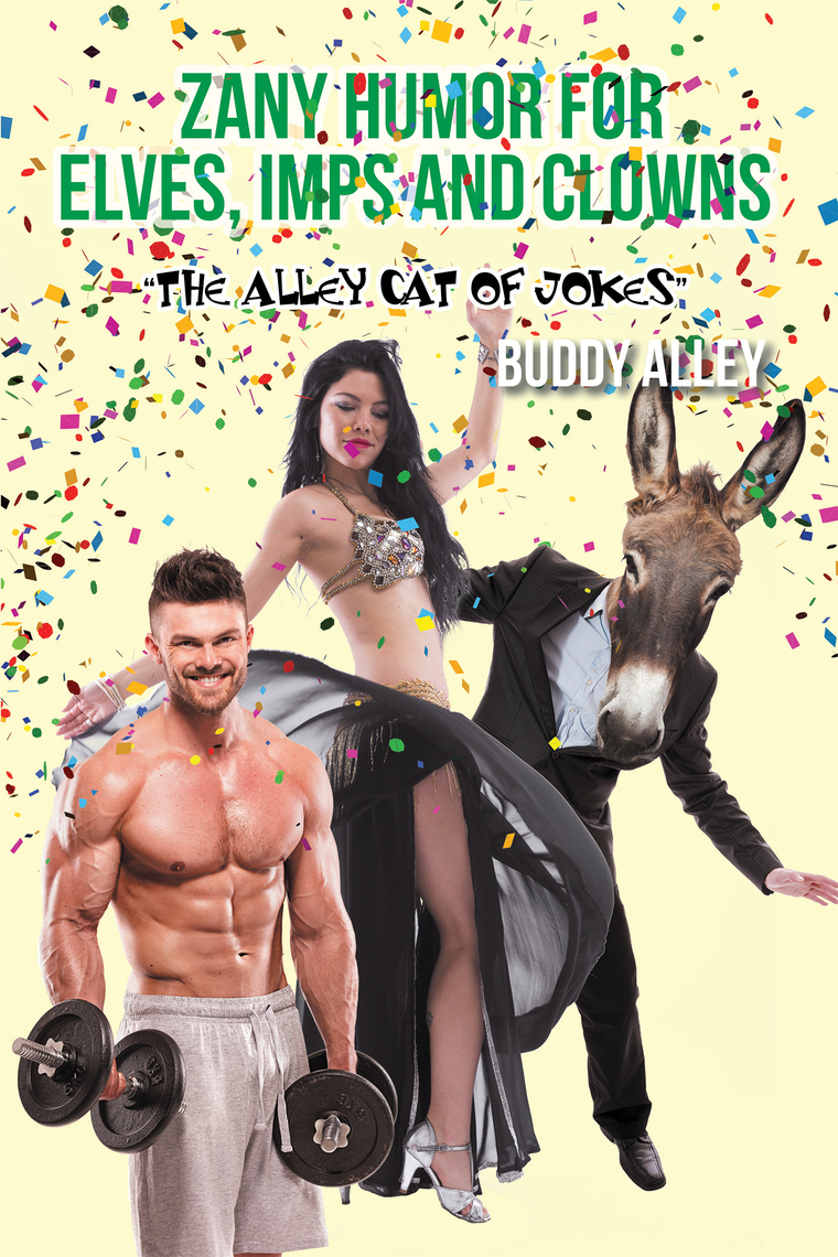 Zany Humor for Elves, Imps and Clowns by Buddy Alley (Ebook) - Read ...