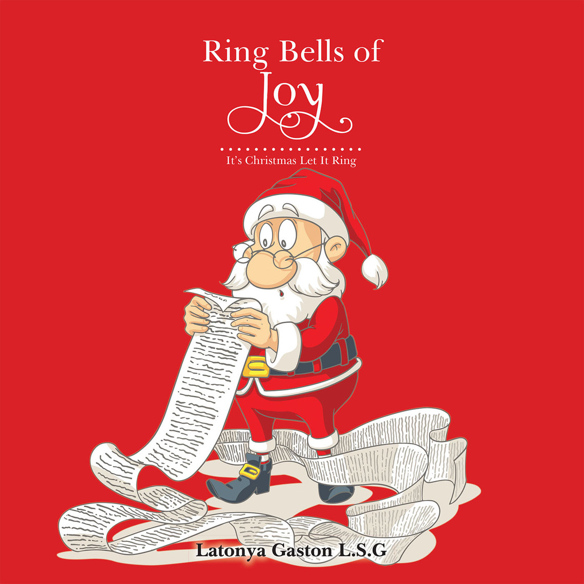 Ring Bells of Joy by Latonya Gaston L.S.G (Ebook) - Read free for 30 days
