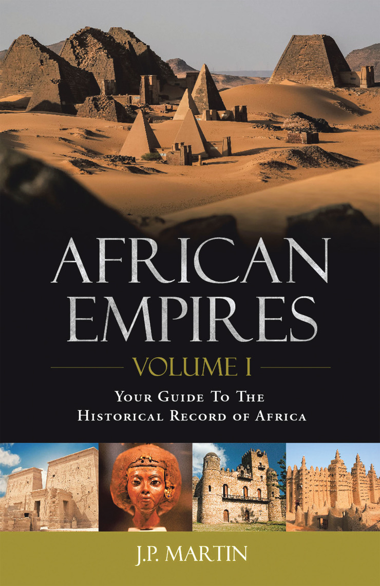 African Empires: Volume 1 by J.P. Martin (Ebook) - Read free for 30 days