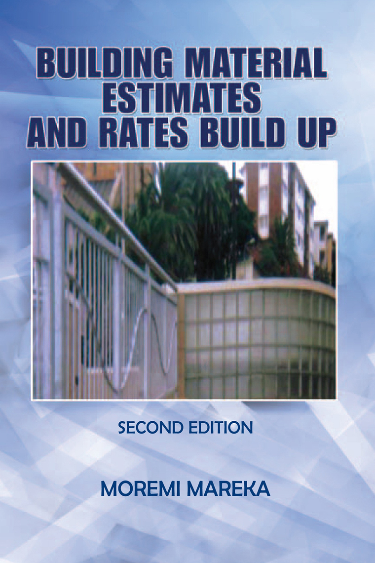 Building Material Estimates and Rates Build Up by Moremi Mareka (Ebook ...