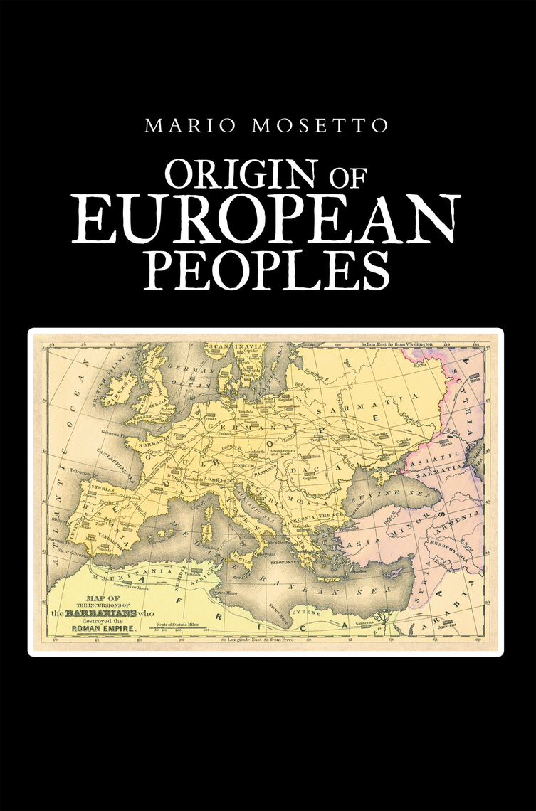 Origins of European Peoples by Mario Mosetto - Ebook | Everand