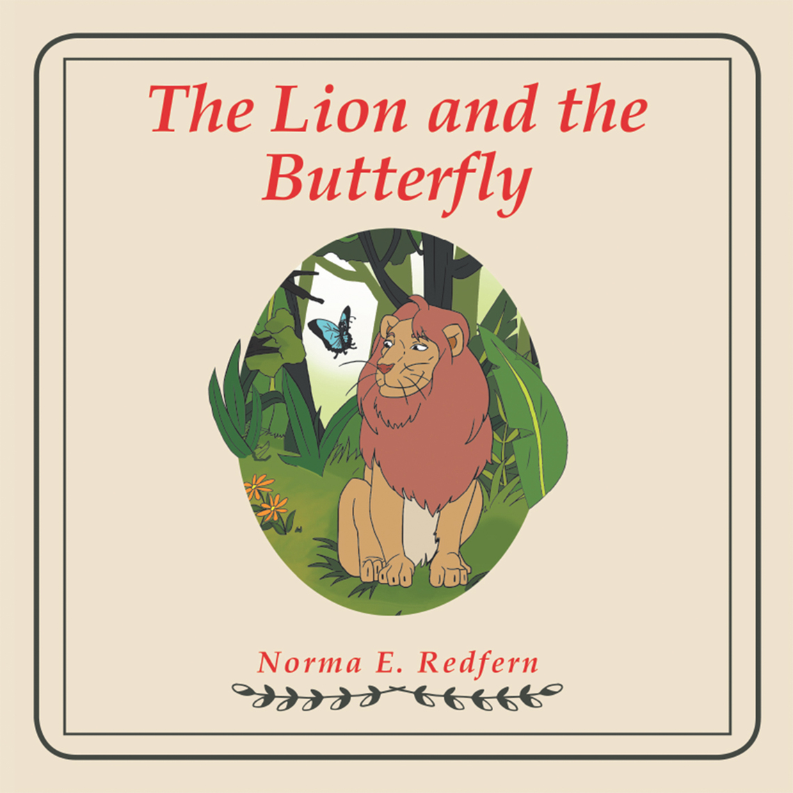 The Lion and the Butterfly by Norma E. Redfern (Ebook) - Read free for ...