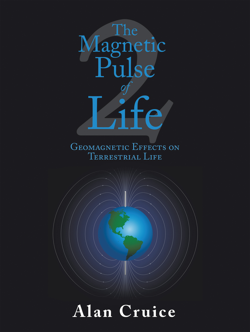 The Magnetic Pulse of Life by Alan Cruice (Ebook) - Read free for 30 days
