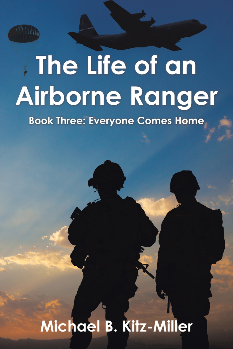 The Life of an Airborne Ranger by Michael B. Kitz-Miller (Ebook) - Read ...