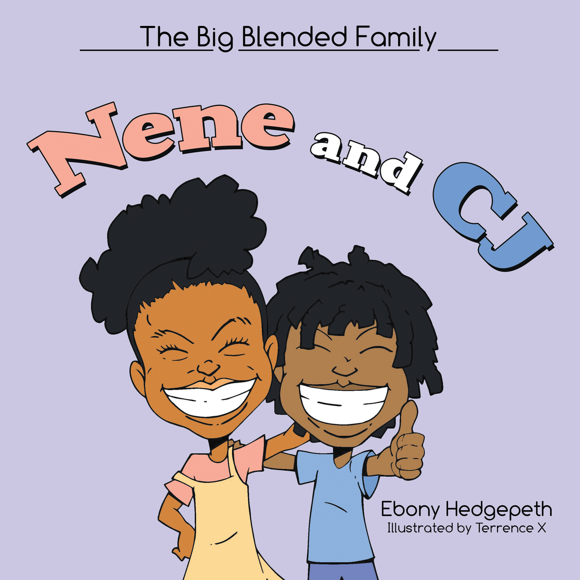 Nene and Cj by Ebony Hedgepeth, Terrence X (Ebook) - Read free for 30 days