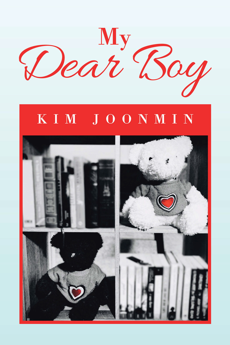 My Dear Boy by Kim Joonmin (Ebook) - Read free for 30 days