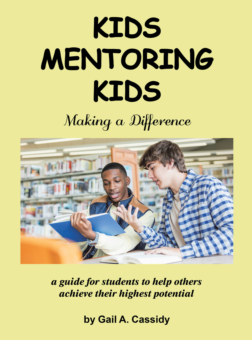 Kids Mentoring Kids by Gail A. Cassidy (Ebook) - Read free for 30 days