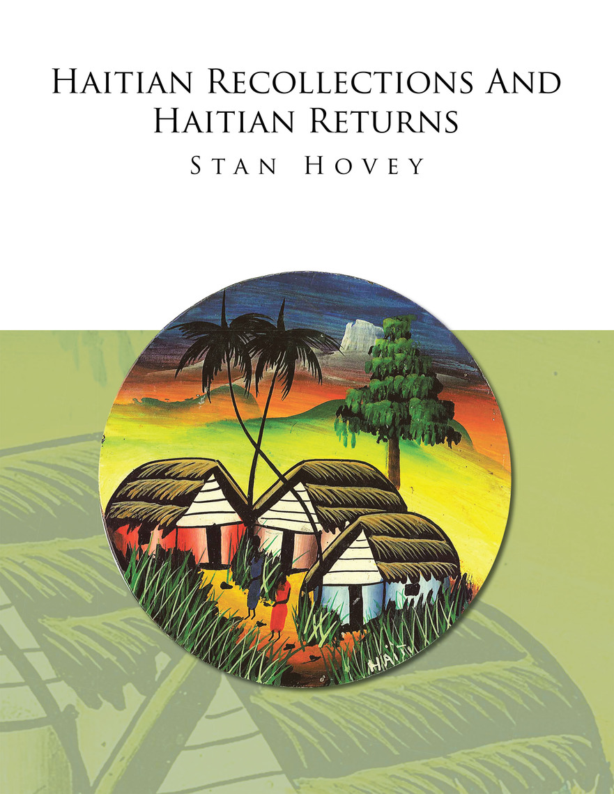 Haitian Recollections and Haitian Returns by Stan Hovey (Ebook) - Read ...