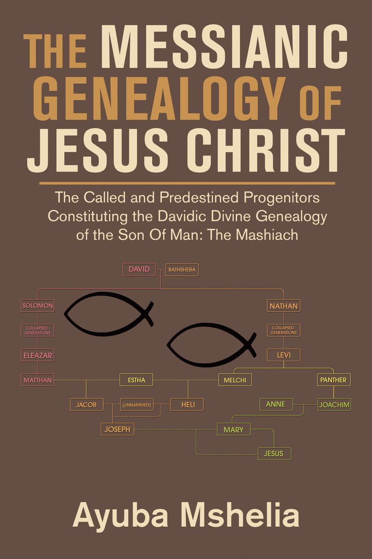 The Messianic Genealogy of Jesus Christ by Ayuba Mshelia (Ebook) - Read ...