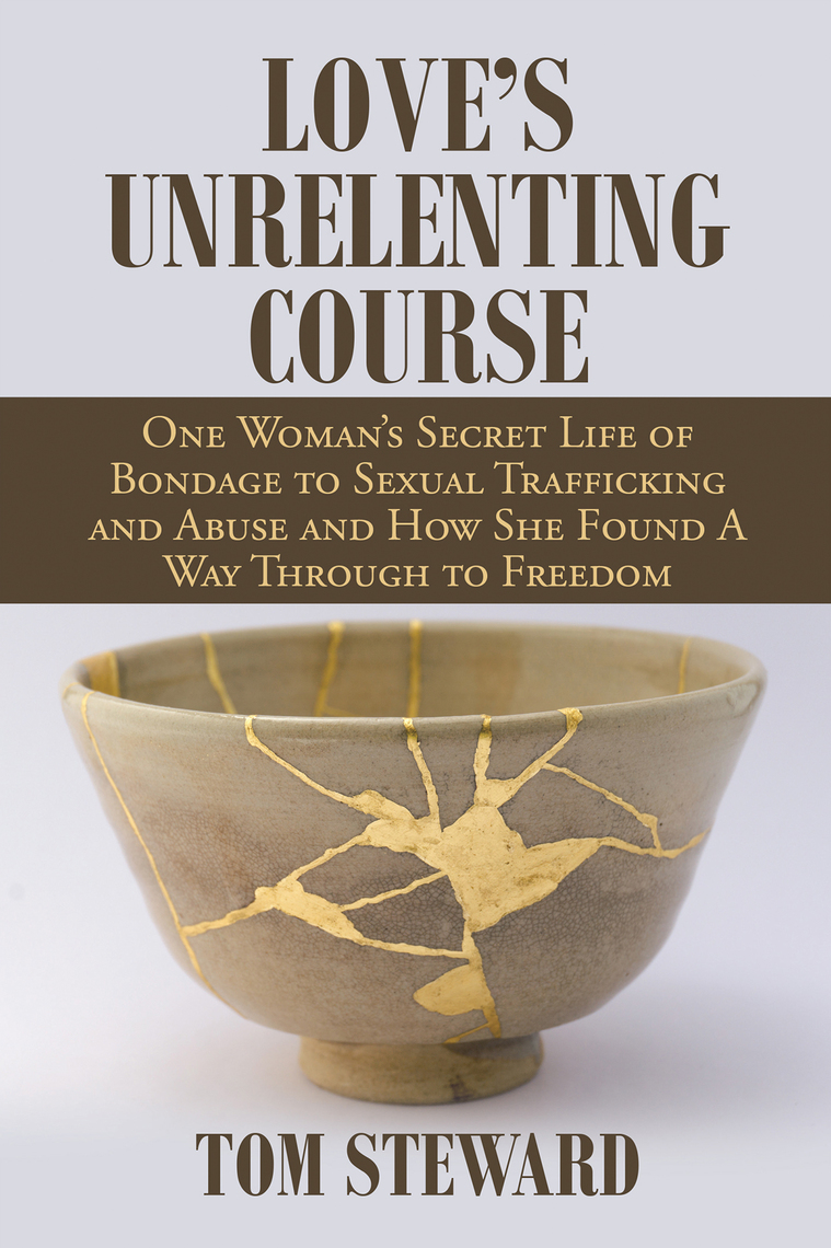 Love’s Unrelenting Course by Tom Steward (Ebook) - Read free for 30 days