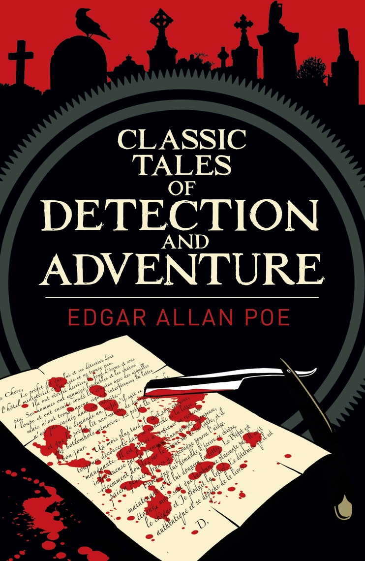 Edgar Allan Poe's Classic Tales of Detection & Adventure by Edgar Allan ...