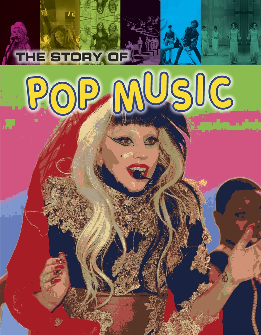 The Story of Pop Music by Matt Anniss (Ebook) - Read free for 30 days