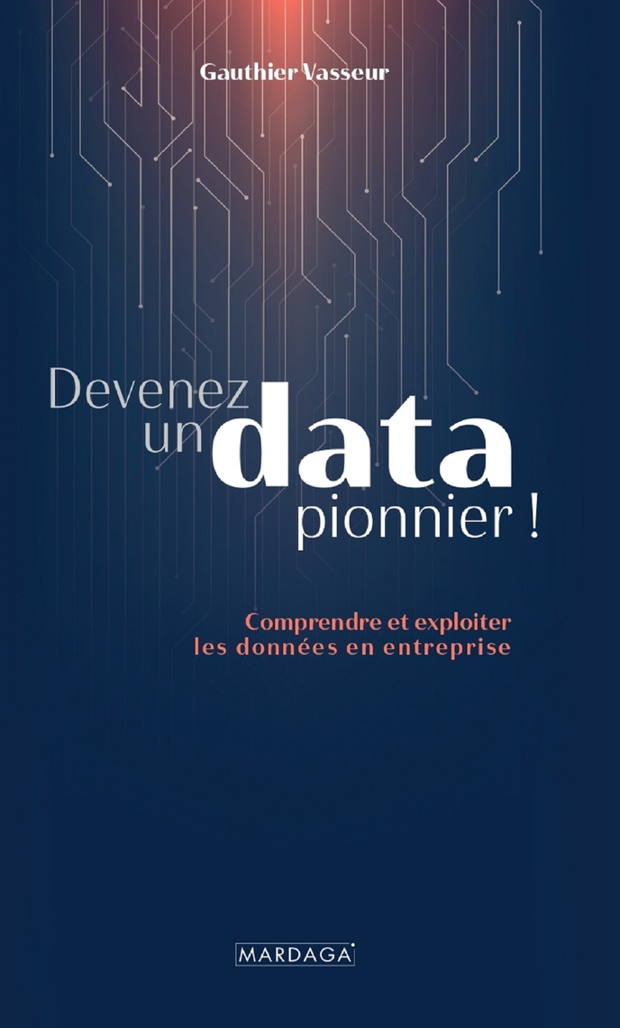 Devenez un data pionnier ! by Gauthier Vasseur (Ebook) - Read free for 30 days