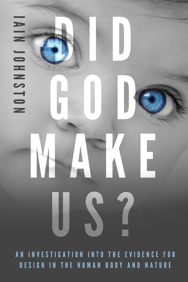 Did God Make Us? by Iain Johnston (Ebook) - Read free for 30 days
