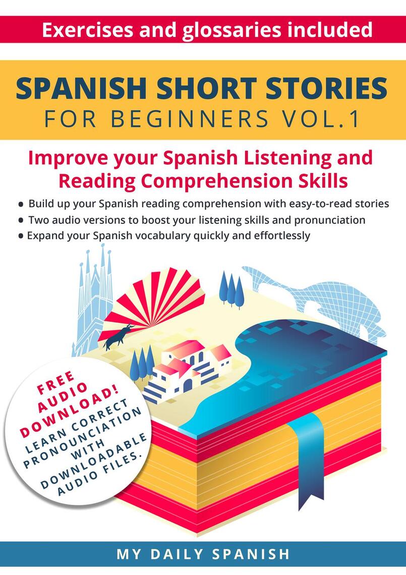 Spanish Short Stories for Beginners by Claudia Orea, My Daily Spanish ...