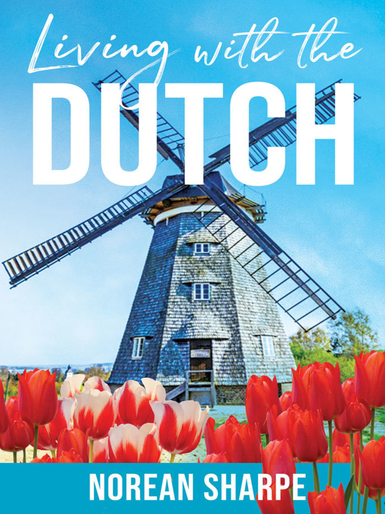 Living with the Dutch by Norean Sharpe (Ebook) - Read free for 30 days