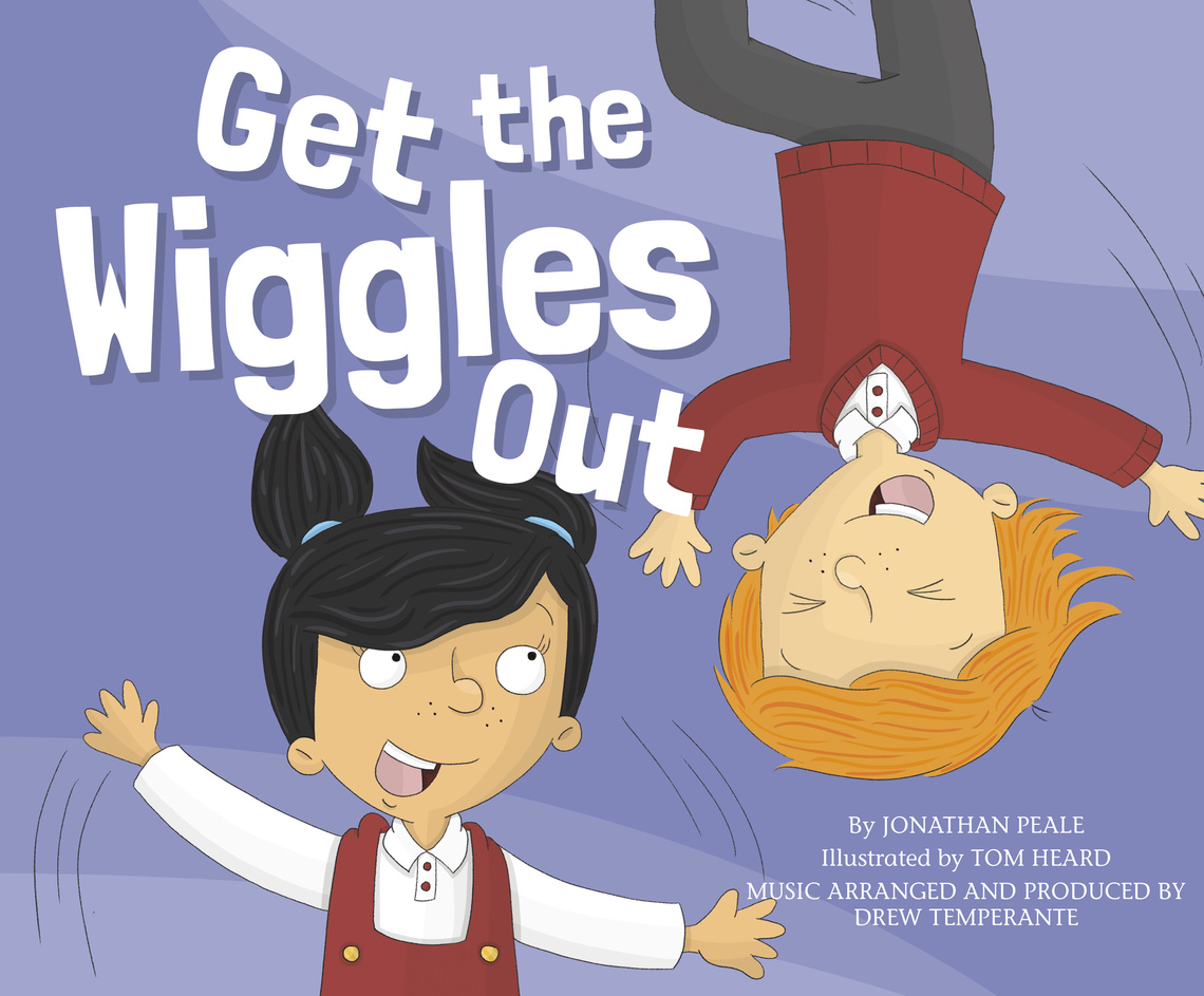 Get the Wiggles Out by Jonathan Peale, Tom Heard - Ebook | Everand