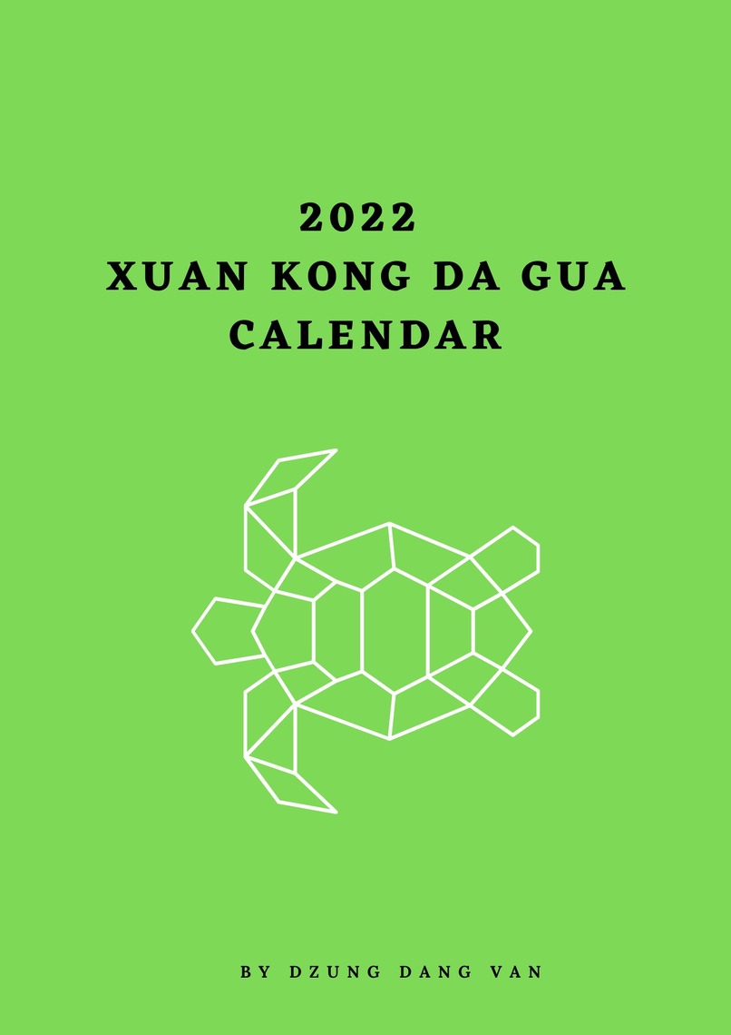 2022 Xuan Kong Da Gua Calendar by Dzung Dang Van (Ebook) - Read free ...
