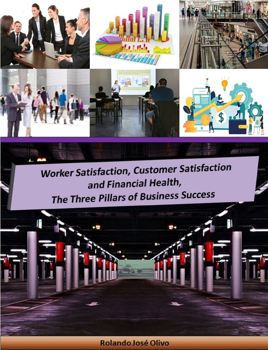 Worker Satisfaction, Customer Satisfaction and Financial Health, The ...