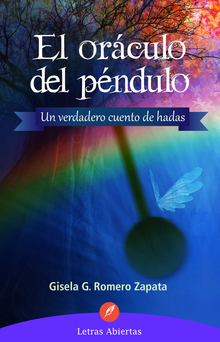 El oráculo del péndulo de Gisela Romero (Libro electrónico) Leer gratis ...