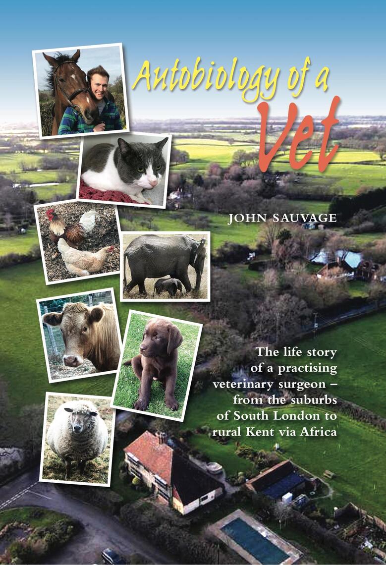 Autobiology of a Vet by John Sauvage (Ebook) - Read free for 30 days