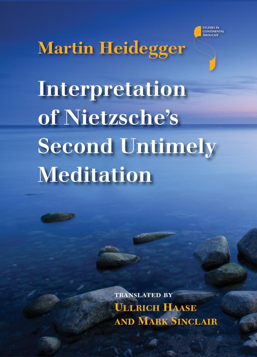 Interpretation of Nietzsche's Second Untimely Meditation by Martin ...