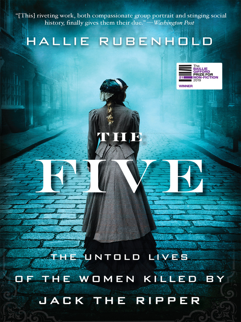 The Five by Hallie Rubenhold (Ebook) - Read free for 30 days