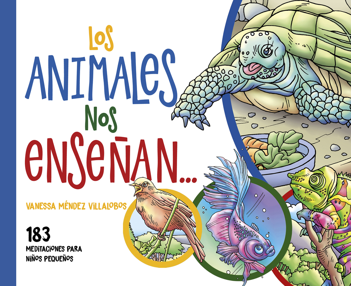 Los animales nos enseñan… by Vanessa Méndez Villalobos - Ebook | Everand