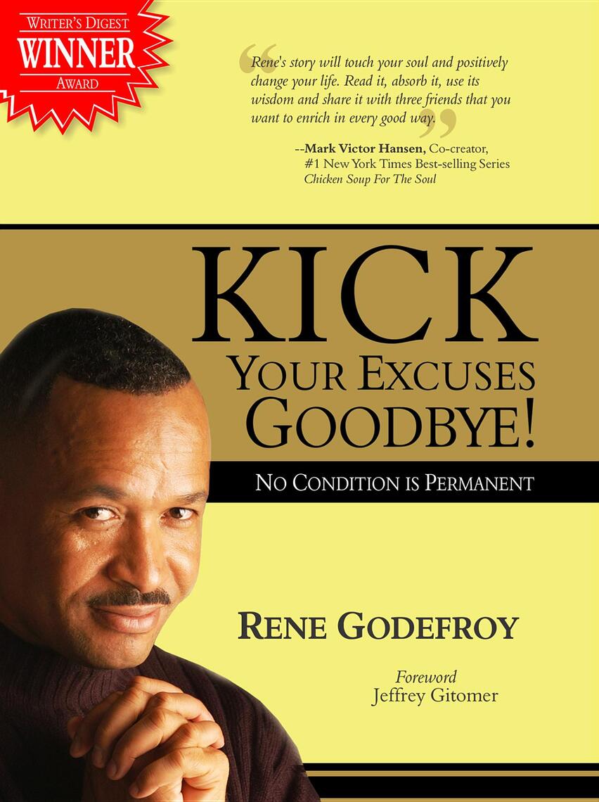 Kick Your Excuses Goodbye by Rene Godefroy - Ebook | Everand
