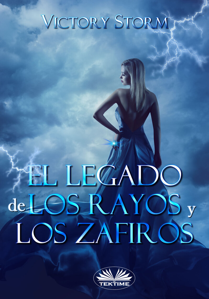 El Legado De Los Rayos Y Los Zafiros de Victory Storm (Libro ...