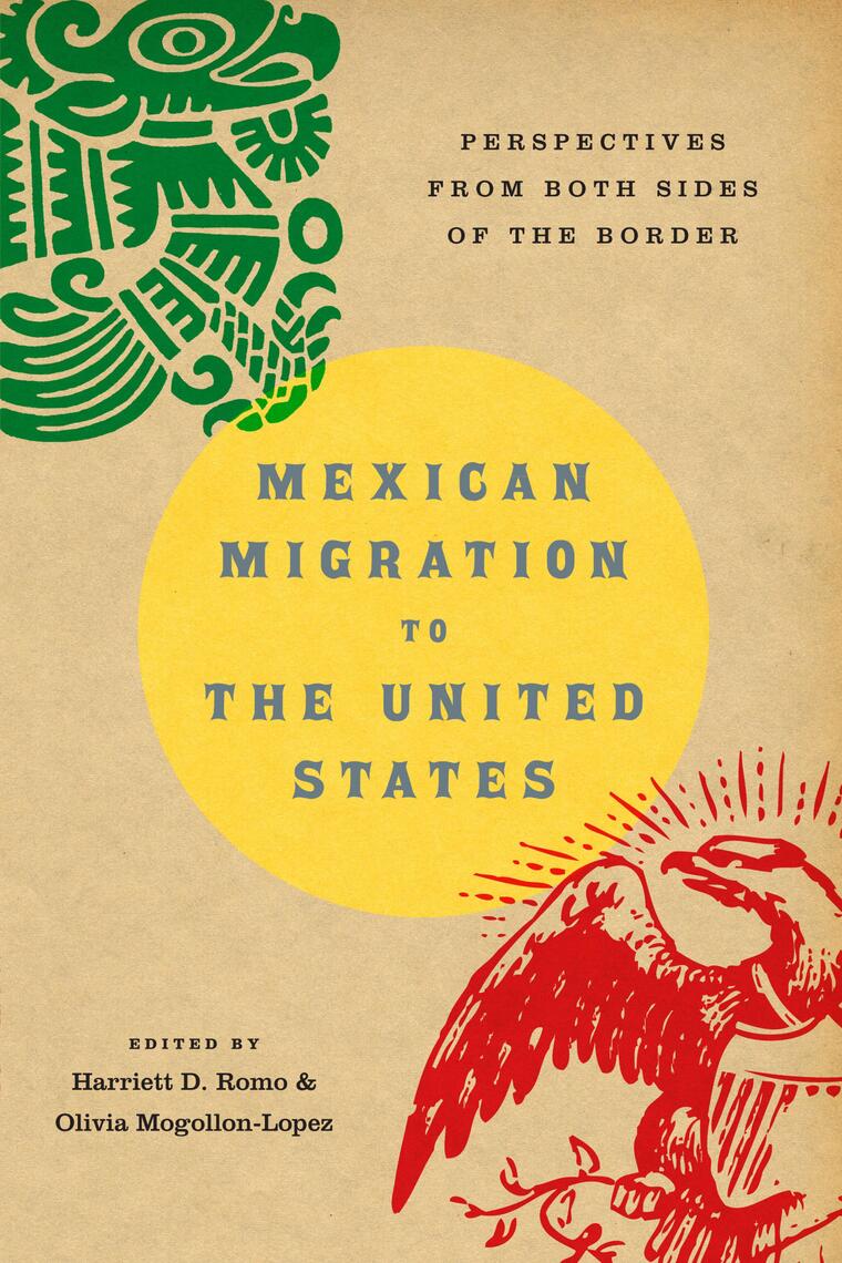 Mexican Migration to the United States by Harriet D. Romo (Ebook ...