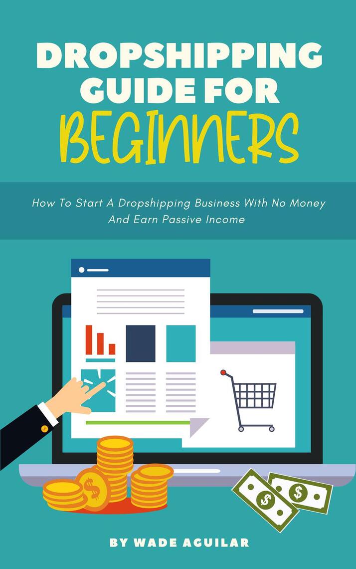 Dropshipping Guide For Beginners - How To Start A Dropshipping Business ...