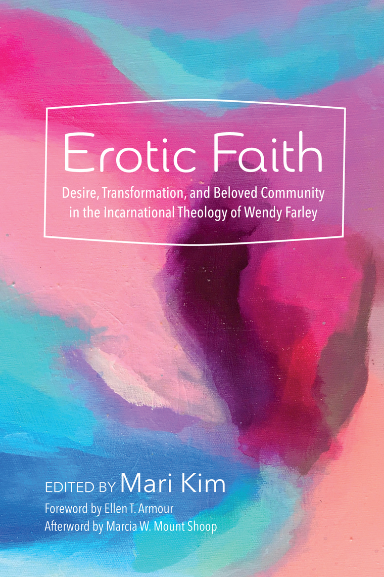 Erotic Faith by Ellen T. Armour, Marcia W. Mount Shoop - Ebook | Everand