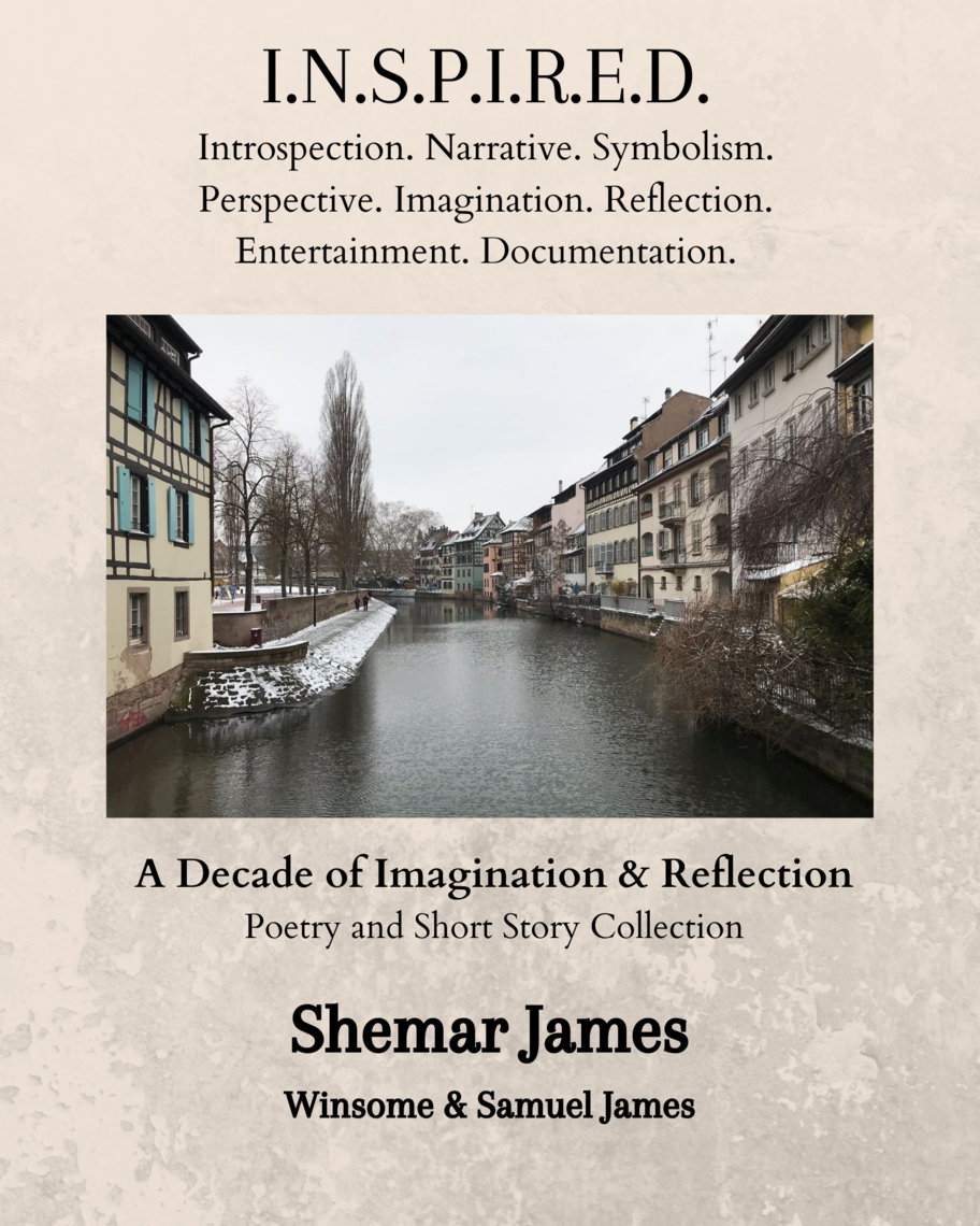 INSPIRED: A Decade of Imagination & Reflection by Shemar James, Winsome ...