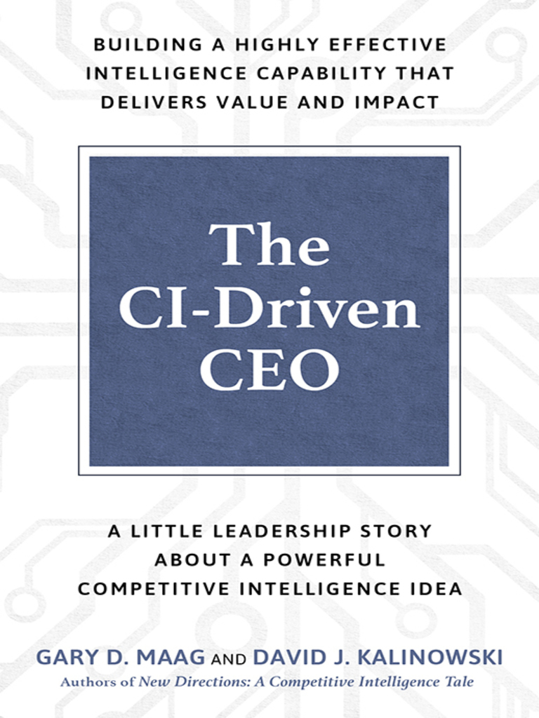 The CI-Driven CEO by Gary D. Maag, David J. Kalinowski (Ebook) - Read ...