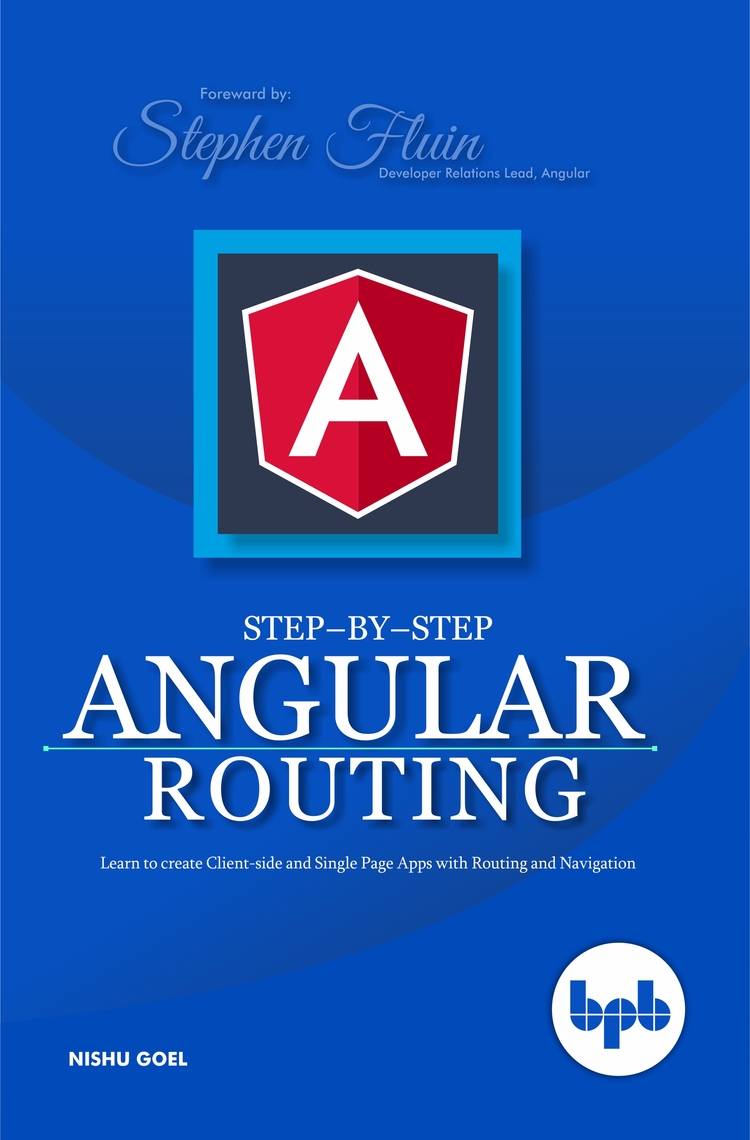 Step-by-Step Angular Routing by Nishu Goel (Ebook) - Read free for 30 days
