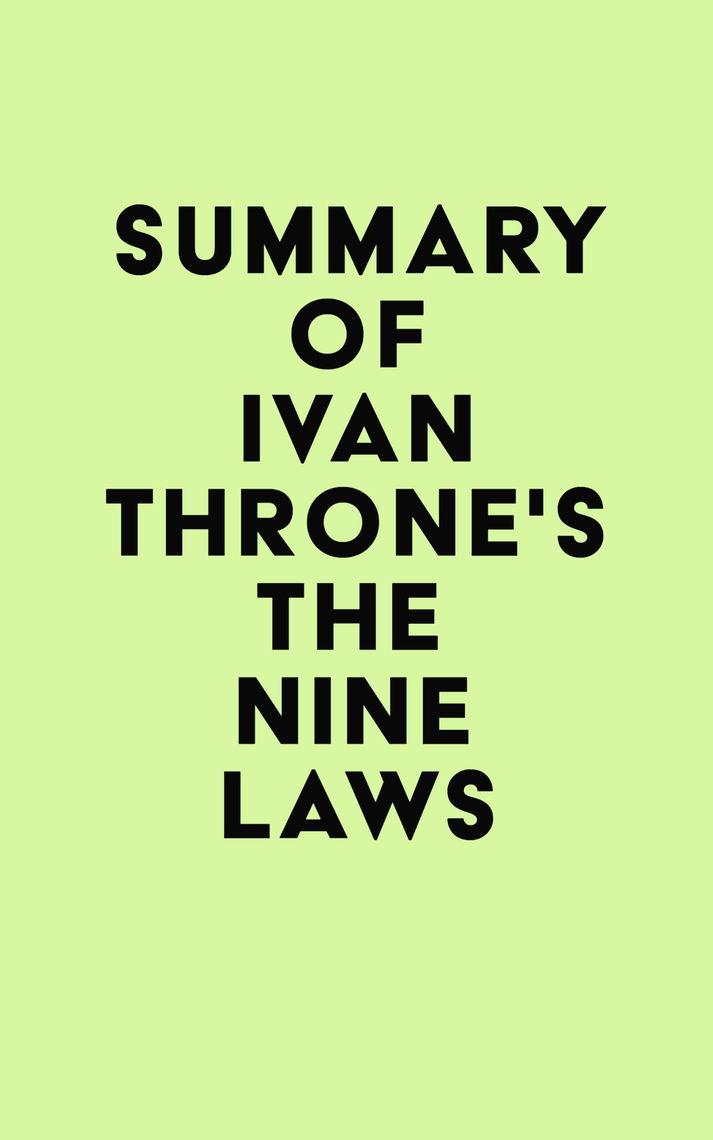 Summary of Ivan Throne's The Nine Laws by IRB Media (Ebook) - Read free ...