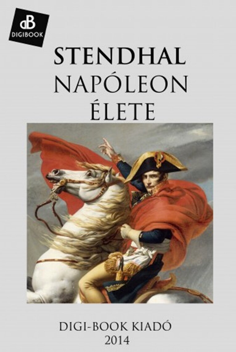 Napóleon élete by Stendhal (Ebook) - Read free for 30 days