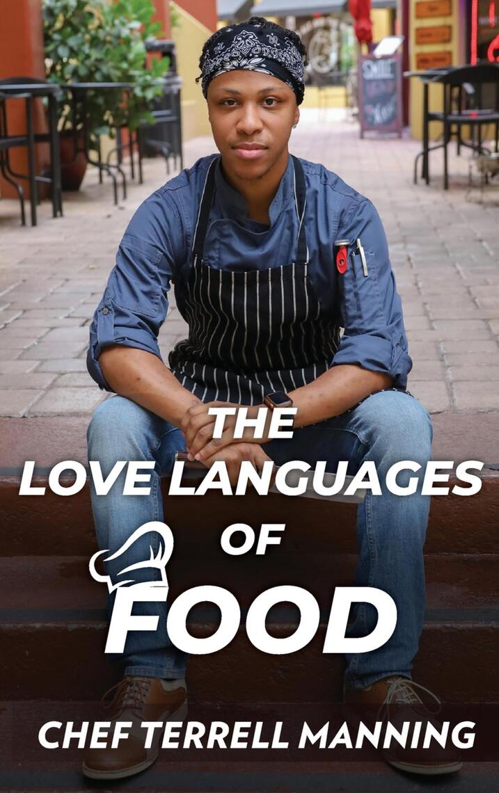 The Love Languages of Food by Terrell J Manning (Ebook) - Read free for ...