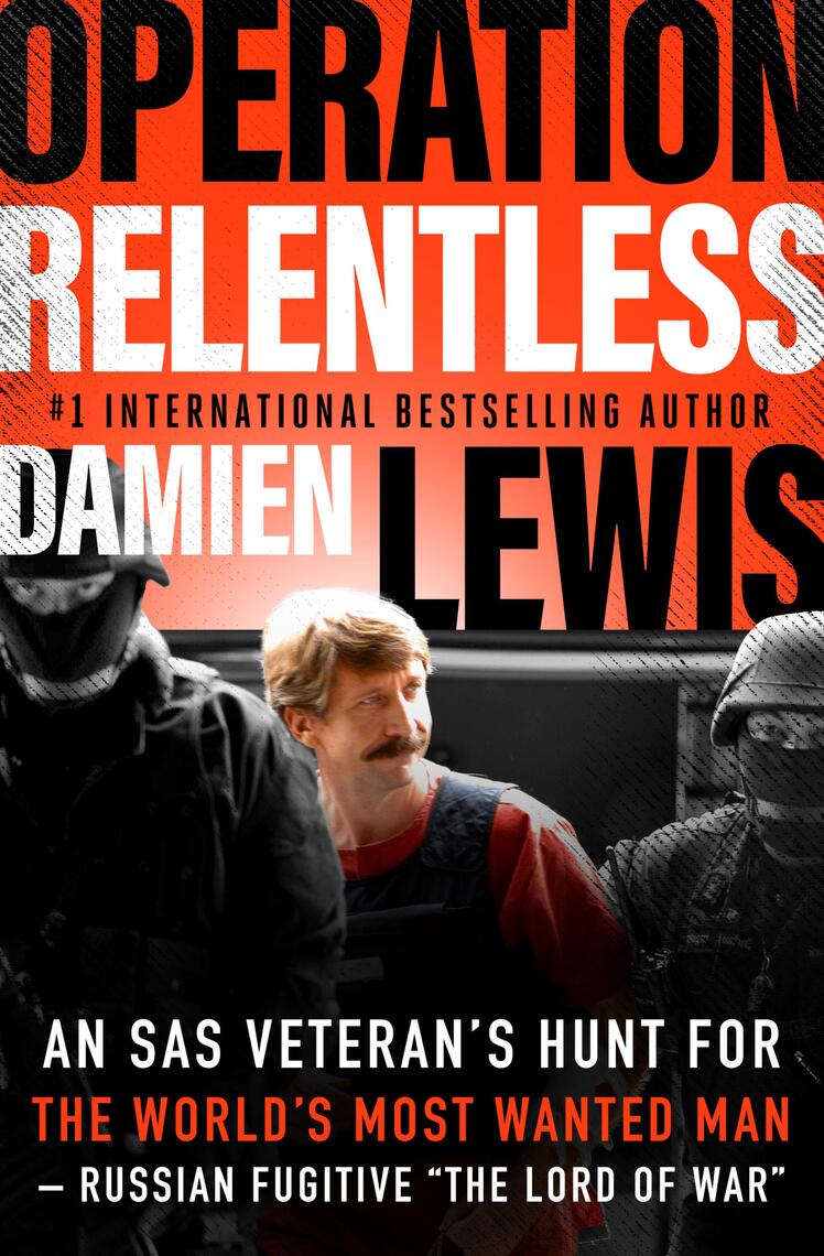 Operation Relentless by Damien Lewis (Ebook) - Read free for 30 days