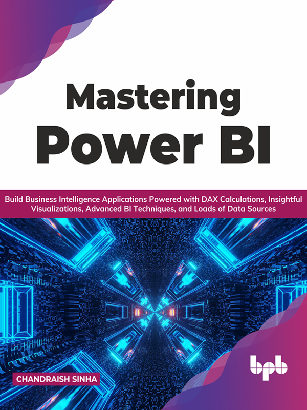 Mastering Power BI by Chandraish Sinha (Ebook) - Read free for 30 days