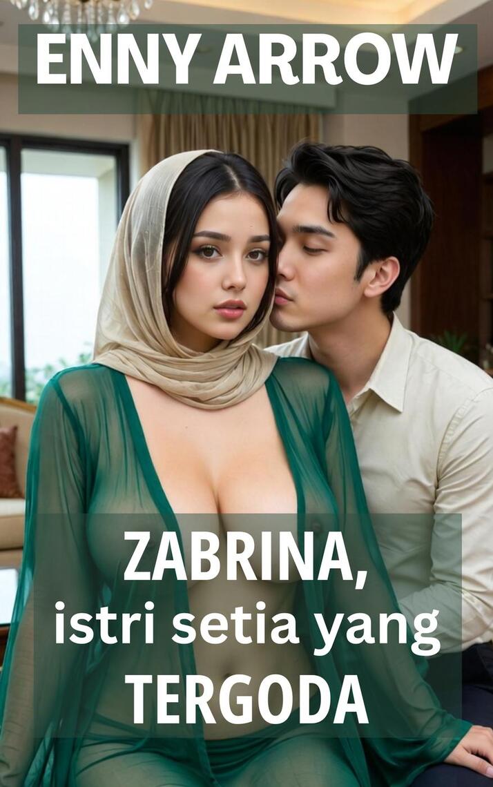 Zabrina, Istri Setia yang Tergoda by Enny Arrow (Ebook) - Read free for 30 days