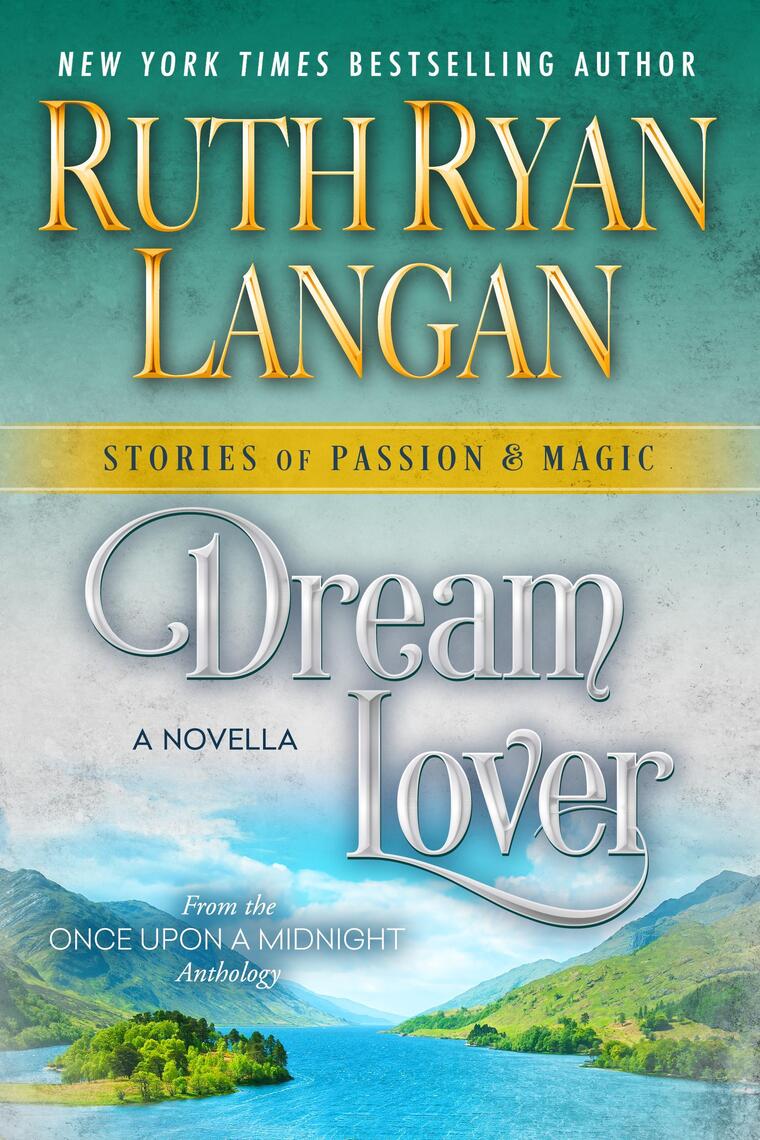 Dream Lover by Ruth Ryan Langan (Ebook) - Read free for 30 days
